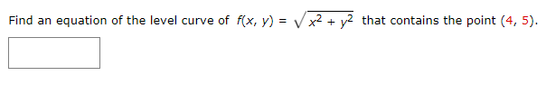 Solved Find an equation of the level curve of f(x, y) = x2 + | Chegg.com