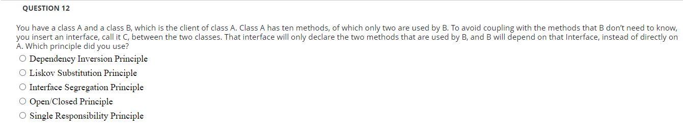 Solved QUESTION 12 You have a class A and a class B, which | Chegg.com