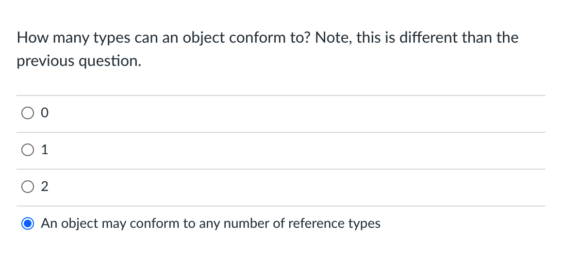 Solved How many types can an object conform to? Note, this | Chegg.com