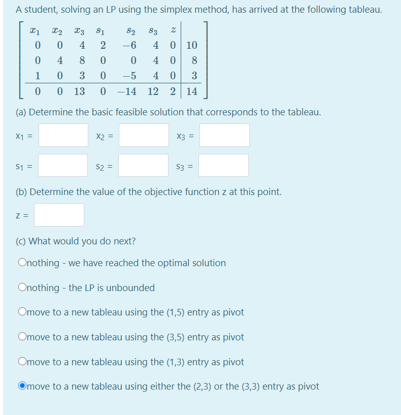 Solved A student, solving an LP using the simplex method, | Chegg.com