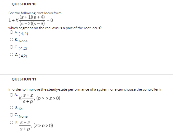 Solved QUESTION 10 For the following root locus form (s + | Chegg.com