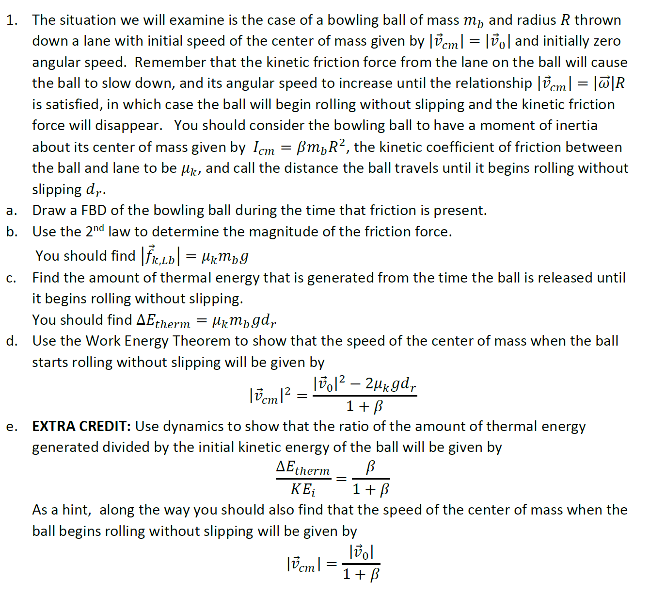 Solved a. c. 1. The situation we will examine is the case of | Chegg.com