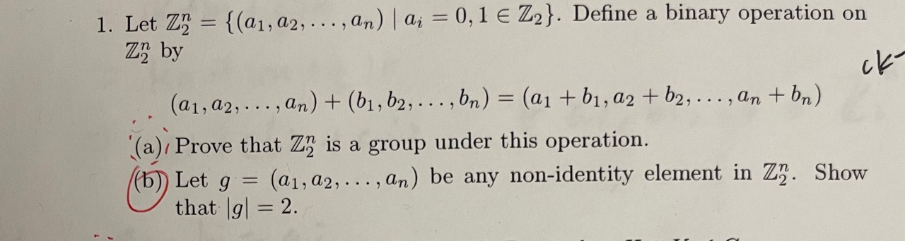 Solved 1. Let Z2n={(a1,a2,…,an)∣ai=0,1∈Z2}. Define a binary | Chegg.com