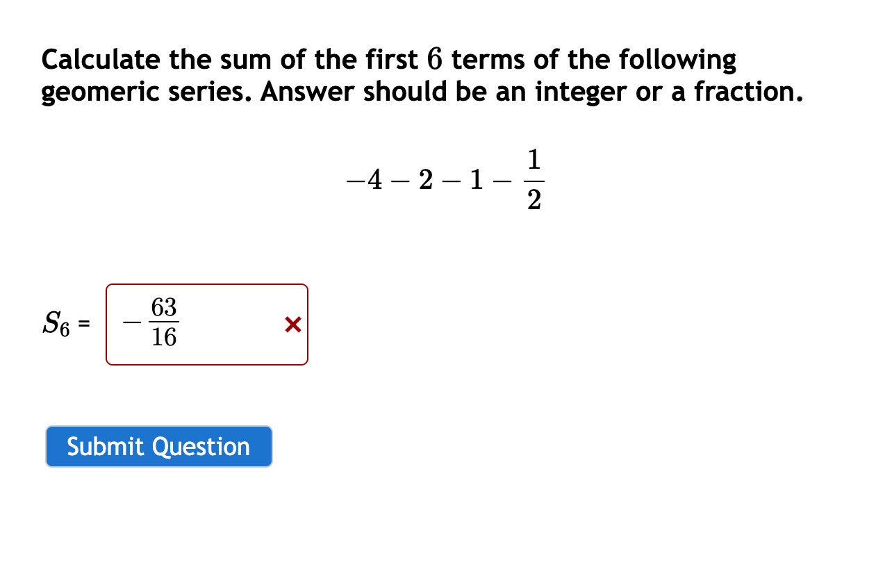 Solved Calculate the sum of the first 6 terms of the | Chegg.com