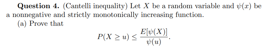 Solved Question 4. (Cantelli inequality) Let X be a random | Chegg.com