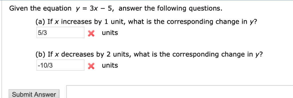 Solved Given the equation y = 3x 5, answer the following | Chegg.com