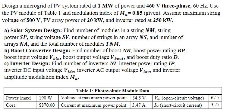 Solved Design a microgrid of PV system rated at 1MW of power | Chegg.com