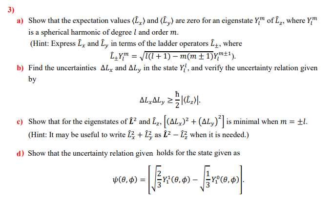 Solved a) Show that the expectation values (Lx) and (Îy) are | Chegg.com
