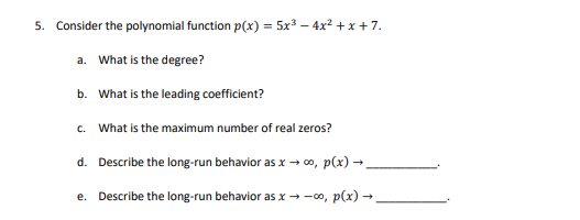 Solved 5. Consider the polynomial function p(x)=5x3−4x2+x+7. | Chegg.com