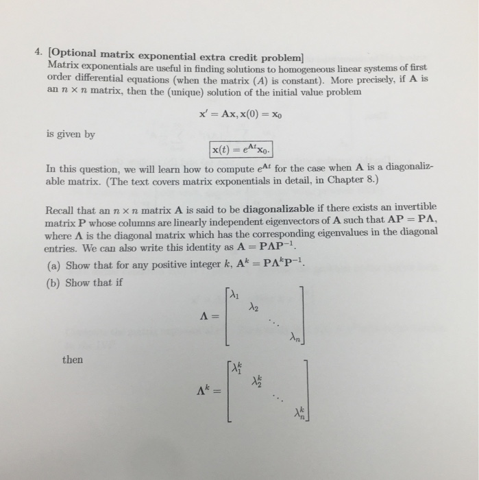 Solved 4. [optional matrix exponential extra credit Matrix | Chegg.com
