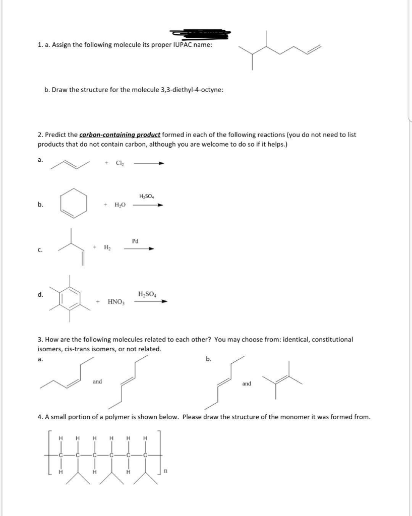 Solved 1. a. Assign the following molecule its proper IUPAC | Chegg.com