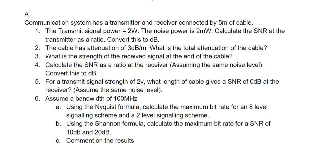 Solved A. Communication system has a transmitter and | Chegg.com
