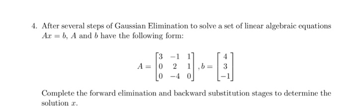 Solved . After several steps of Gaussian Elimination to | Chegg.com
