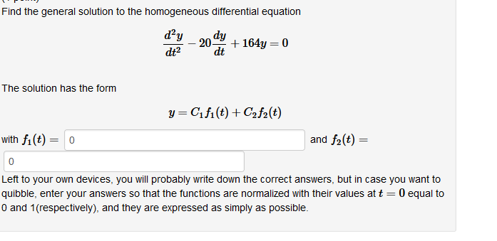 Solved Find the general solution to the homogeneous | Chegg.com
