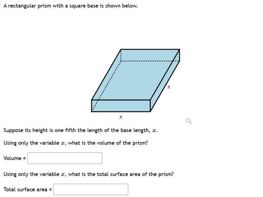 Solved A rectangular prism with a square base is shown | Chegg.com