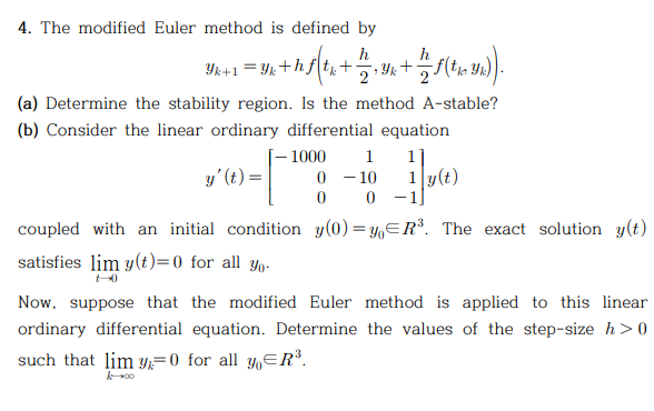 Solved 4 The Modified Euler Method Is Defined By H H Yr 2