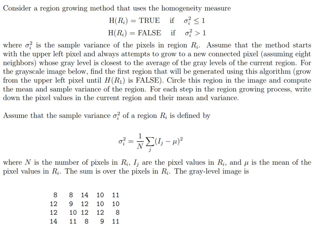 Solved Consider a region growing method that uses the | Chegg.com