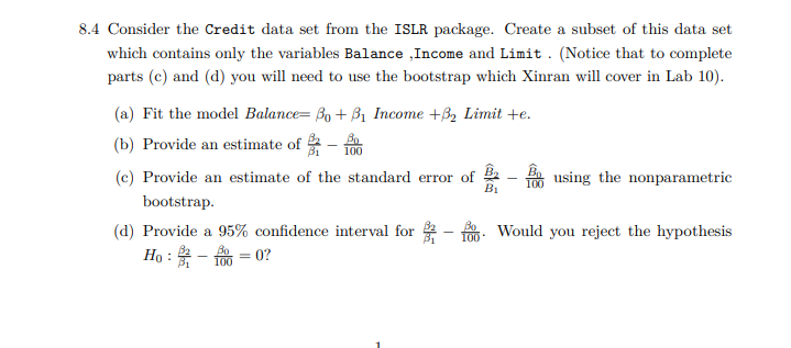 8.4 Consider the Credit data set from the ISLR | Chegg.com