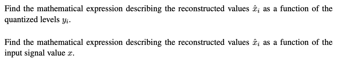 I Consider a pair quantizer Q and its corresponding | Chegg.com