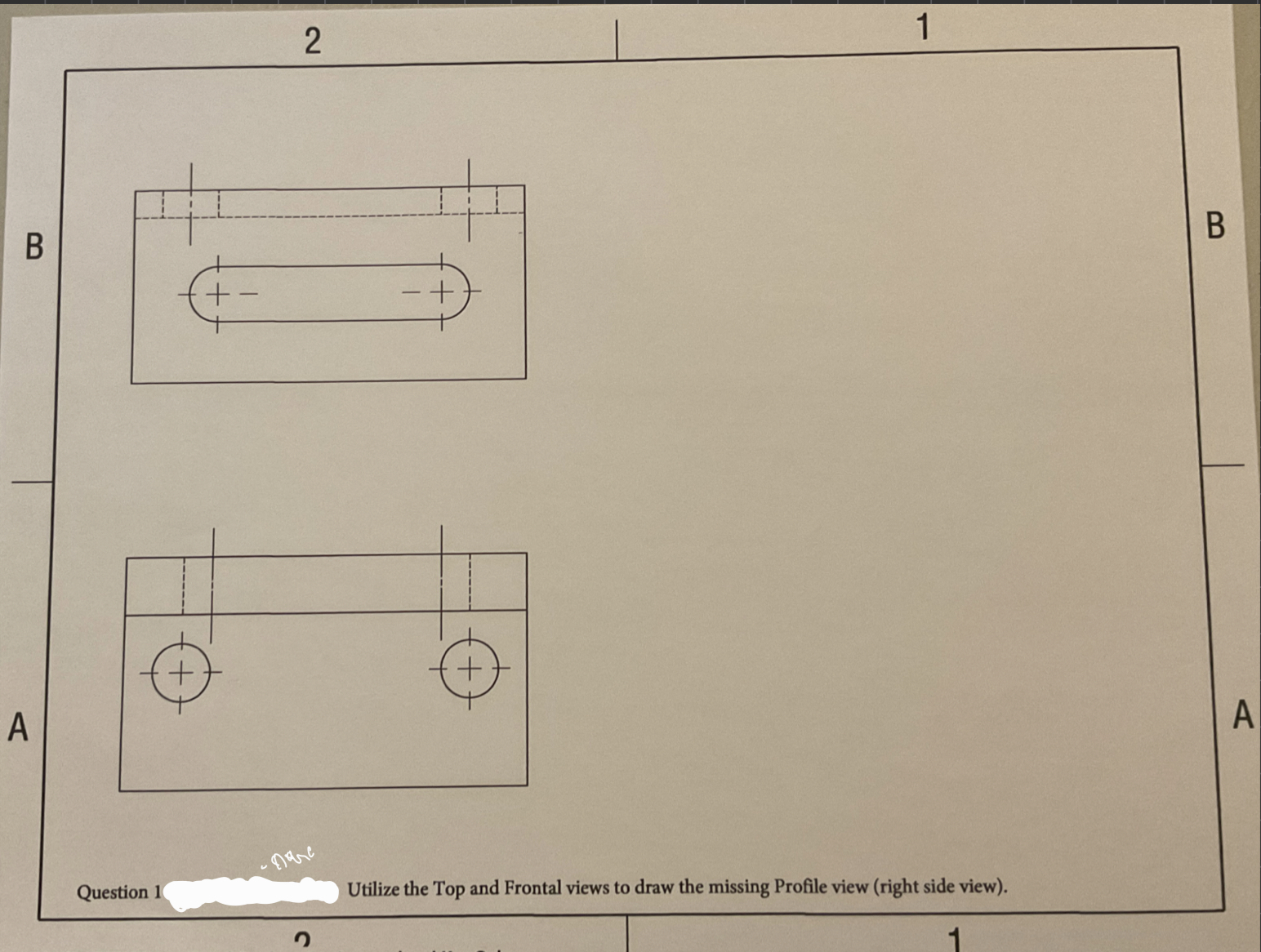Solved Right side view practice: Utilize the Top and Frontal | Chegg.com