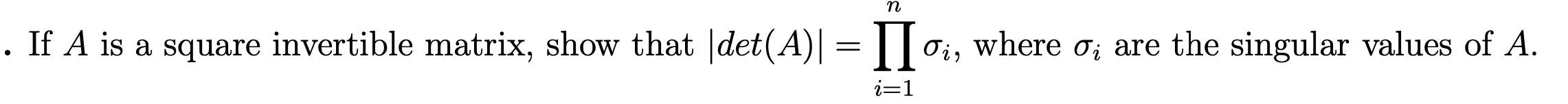 Solved - If A is a square invertible matrix, show that | Chegg.com