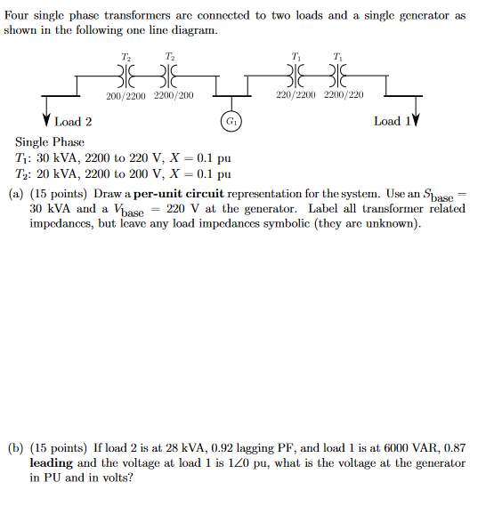 Solved Four single phase transformers are connected to two | Chegg.com