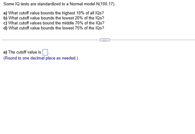 Solved Some IQ tests are standardized to a Normal model N | Chegg.com