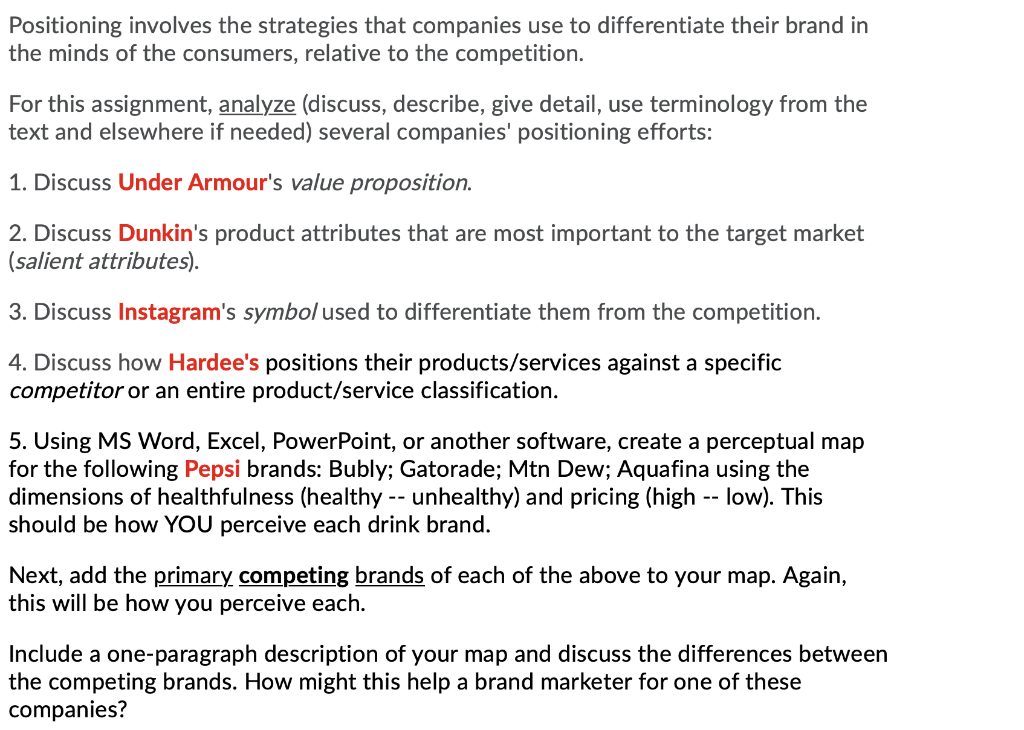 Solved Positioning involves the strategies that companies | Chegg.com