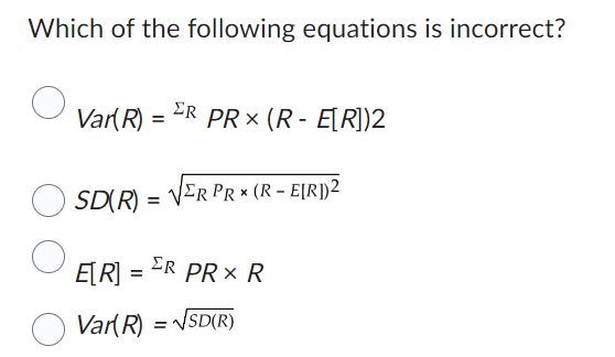 Solved Which of the following equations is incorrect? | Chegg.com