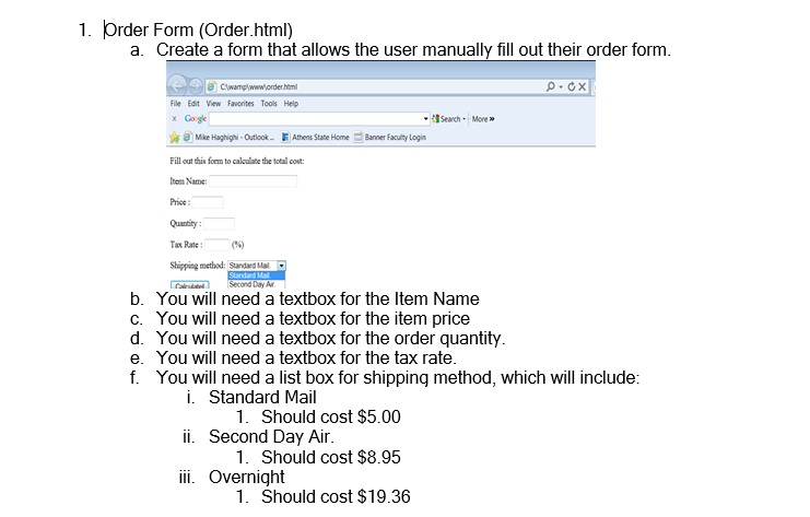 Solved 1. Order Form (Order.html) a. Create a form that | Chegg.com