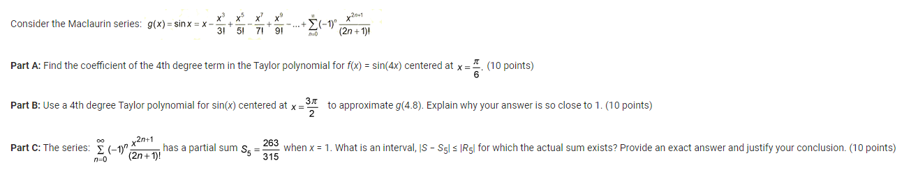 Solved 20+1 Consider the Maclaurin series: g(x)=sinx = X x³ | Chegg.com ...
