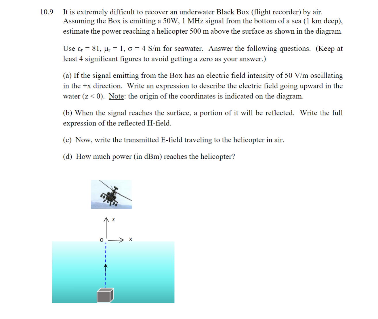 Solved It is extremely difficult to recover an underwater | Chegg.com