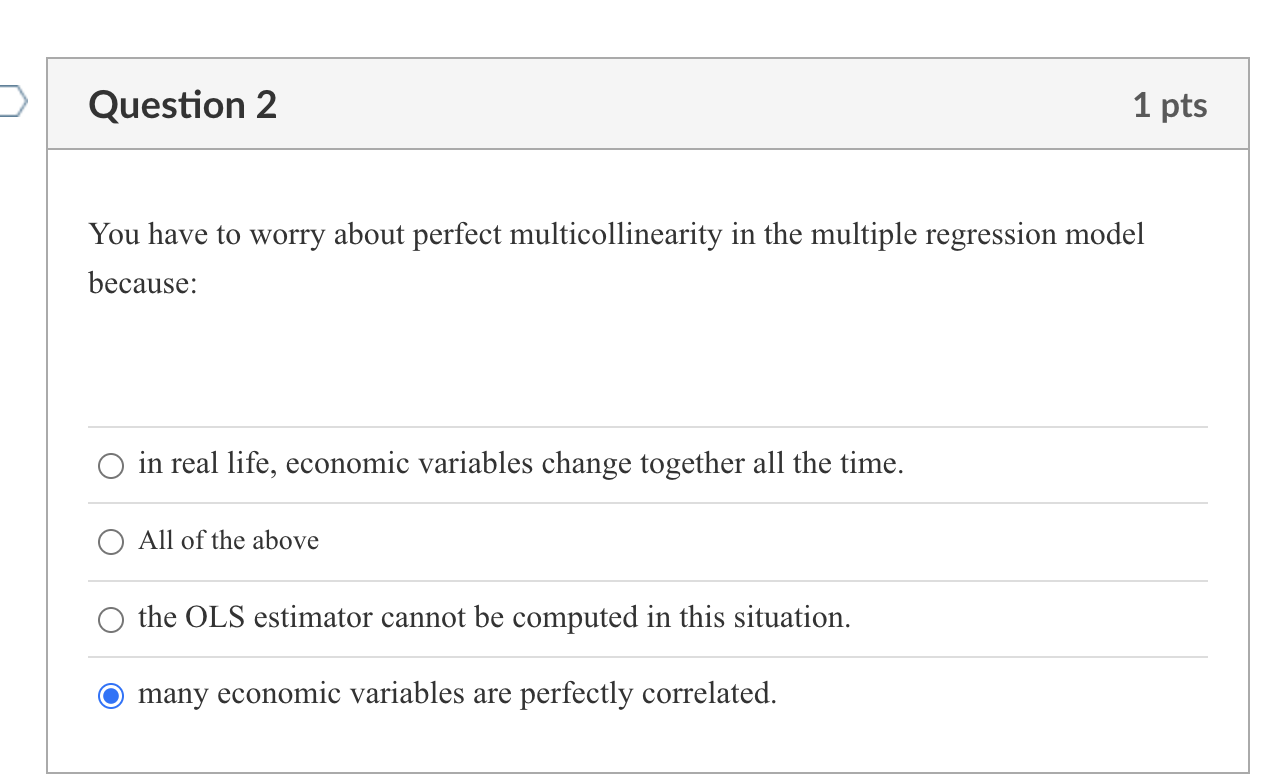 Solved You have to worry about perfect multicollinearity in | Chegg.com