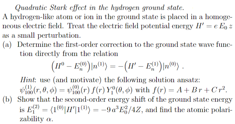 Quadratic Stark effect in the hydrogen ground state. | Chegg.com