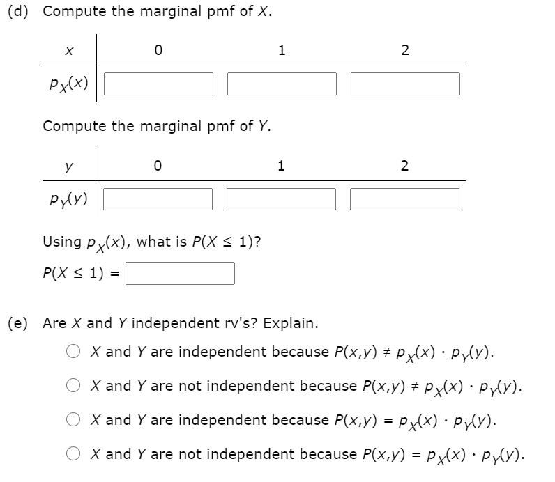 Solved (d) Compute the marginal pmf of X. Х 0 1 2 Px(x) | Chegg.com