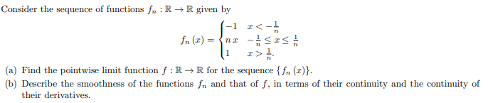 Solved Consider the sequence of functions fr: R+R given by | Chegg.com
