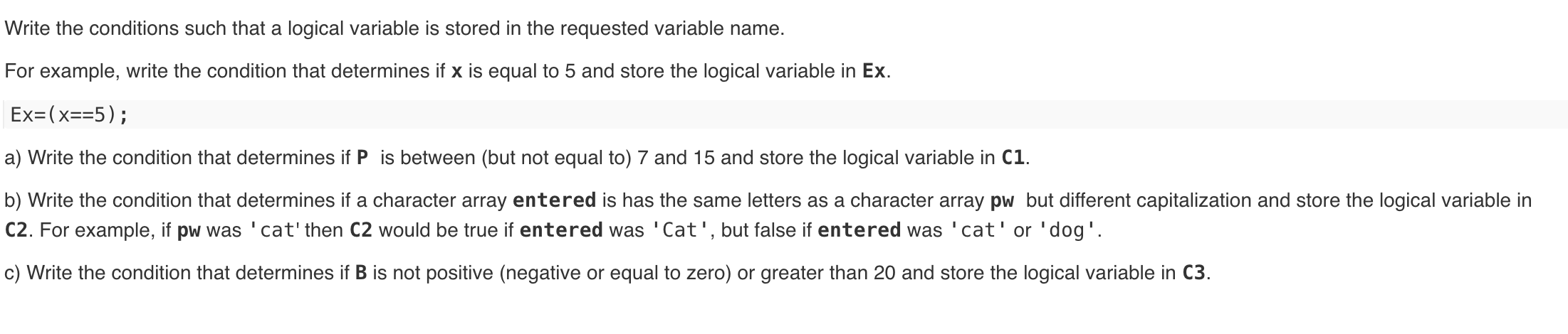 Solved Write The Conditions Such That A Logical Variable Is