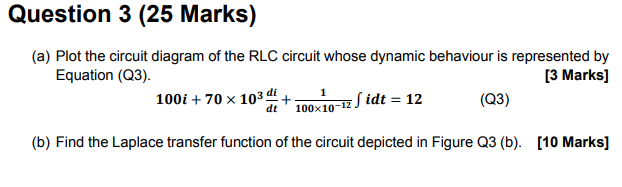 Solved Question 3 (25 Marks) (a) Plot the circuit diagram of | Chegg.com