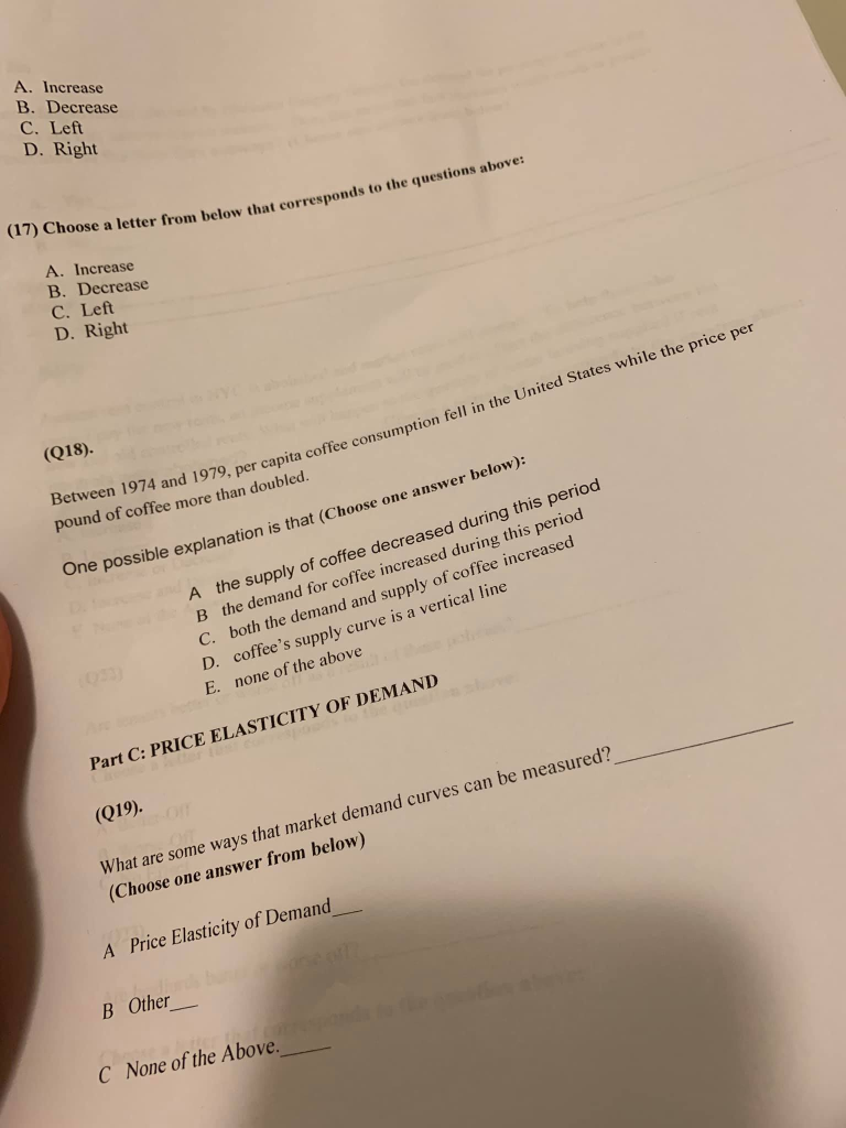 Solved A. Increase B. Decrease C. Left D. Right e a letter | Chegg.com