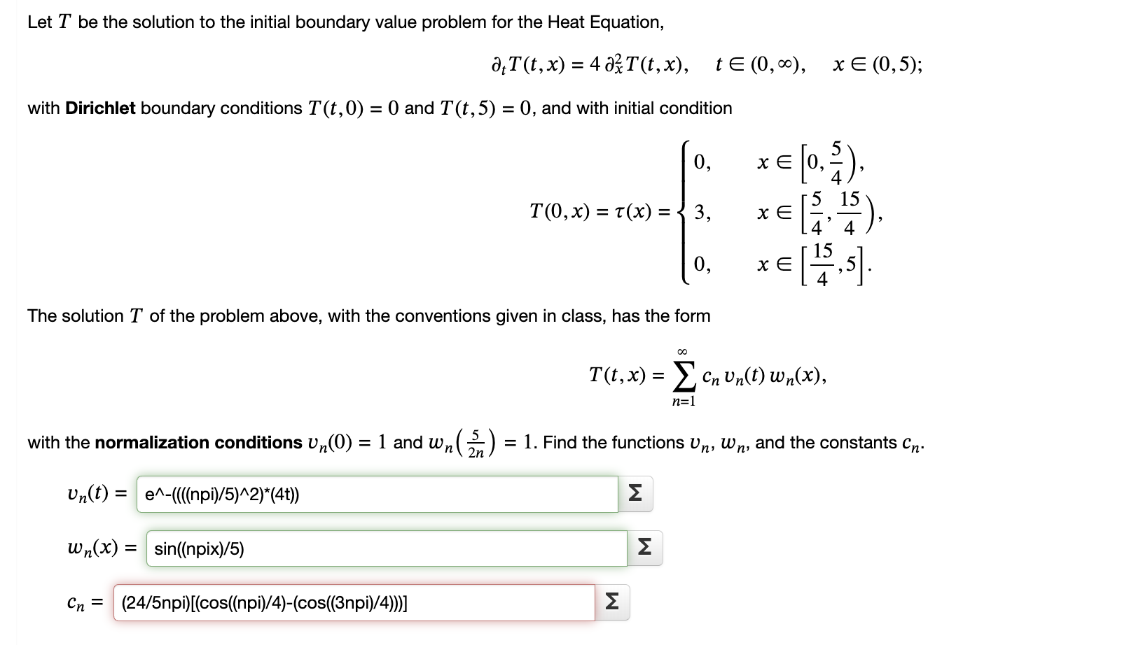 Solved Let T ﻿be the solution to the initial boundary value | Chegg.com