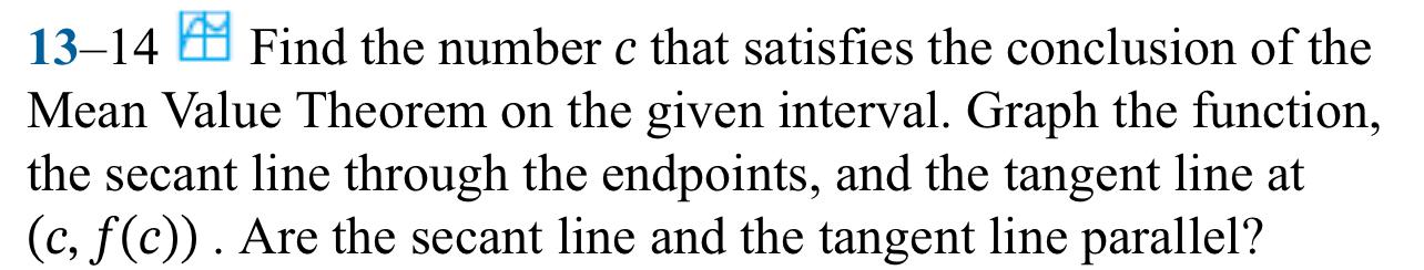 Solved 13-14 Find the number c that satisfies the conclusion | Chegg.com
