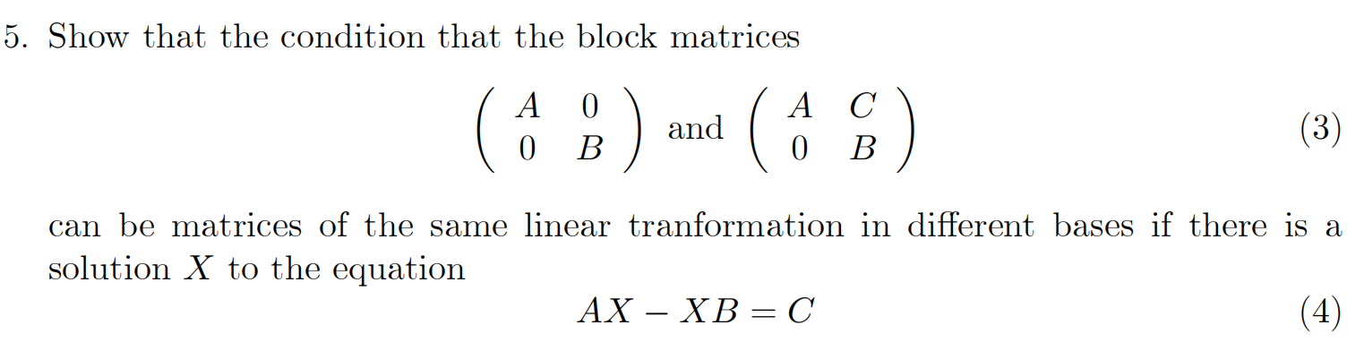 Solved 5. Show that the condition that the block matrices (4 | Chegg.com