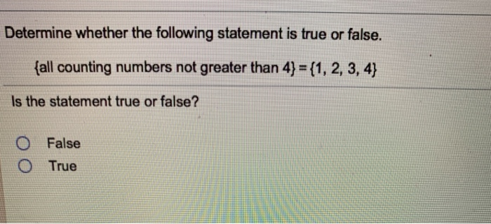 Solved Determine whether the following statement is true or | Chegg.com