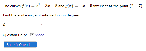 Solved The curves f(x)=x^(2)-3x-5 and g(x)=-x-5 intersect at | Chegg.com