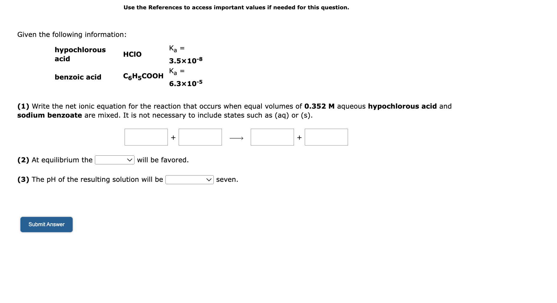 Solved Given the following information: (1) Write the net | Chegg.com