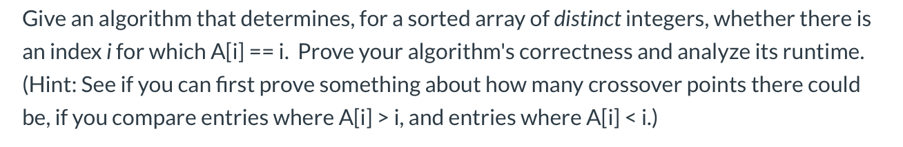 Solved Give an algorithm that determines, for a sorted array | Chegg.com