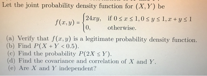 Solved Let the joint probability density function for (X, Y) | Chegg.com
