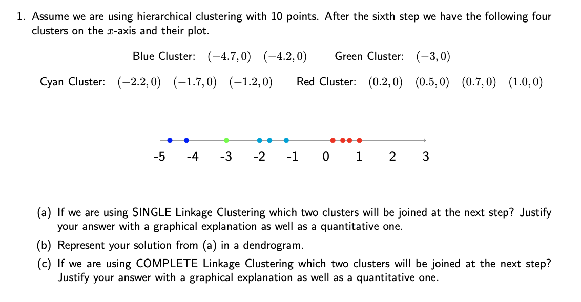 Solved 1. Assume we are using hierarchical clustering with | Chegg.com