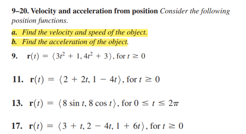 Solved 9–20. Velocity and acceleration from position | Chegg.com