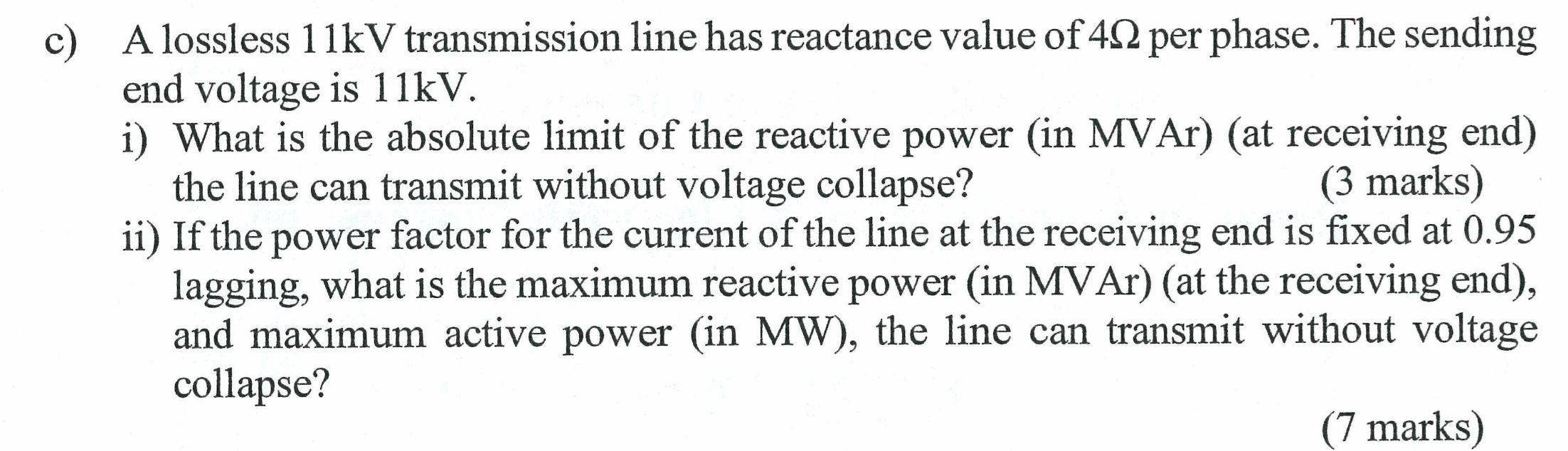 Solved c) ﻿A lossless 11 ﻿kV transmission line has reactance | Chegg.com